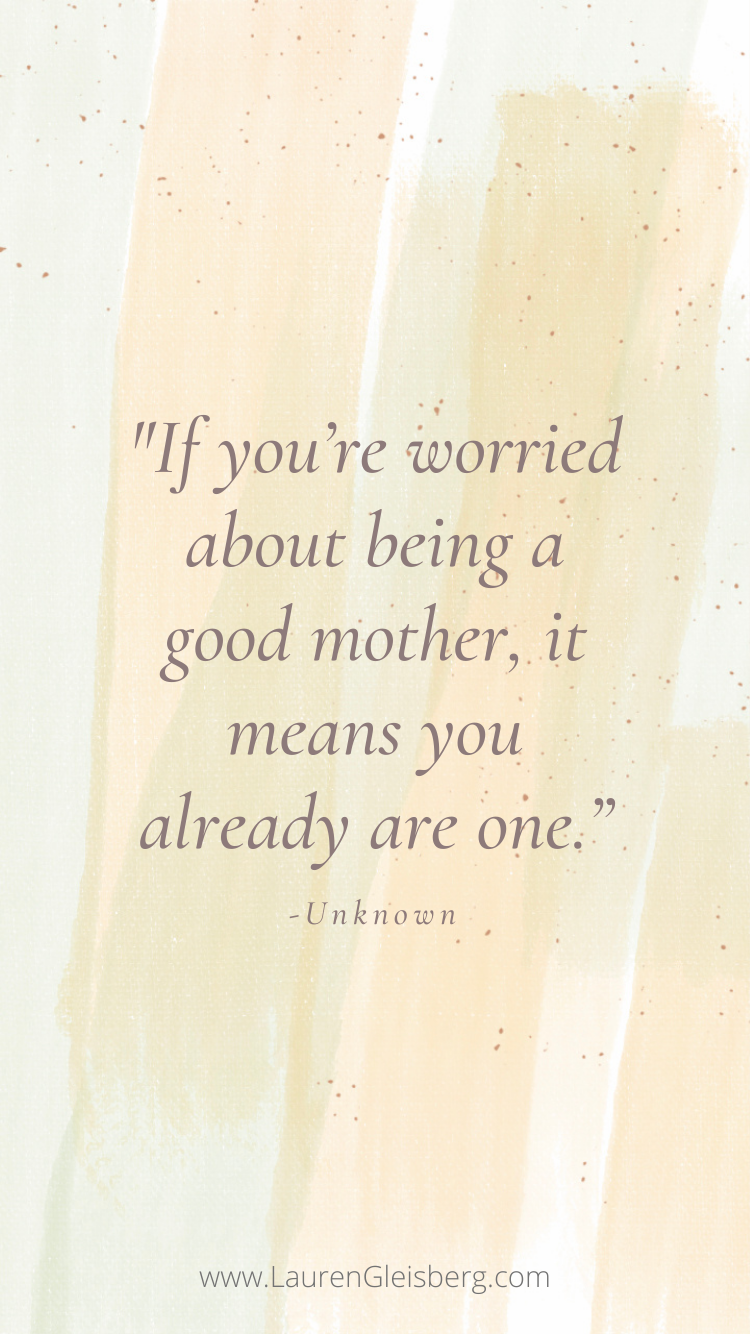 30 Best Mom Quotes to Uplift, Encourage + Comfort | Lauren Gleisberg